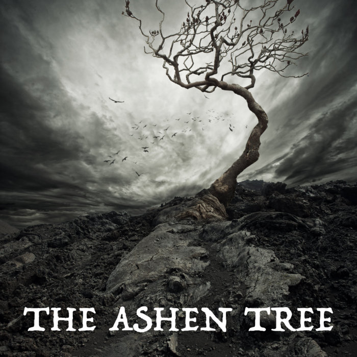 The Ashen Tree | The Ashen Tree