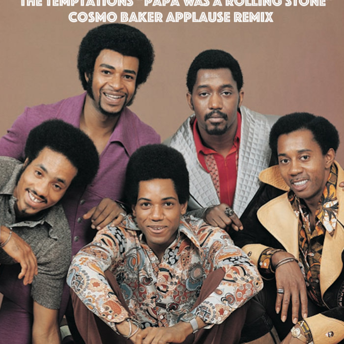Papa Was A Rolling Stone (Cosmo Baker Applause Remix) | Cosmo Baker