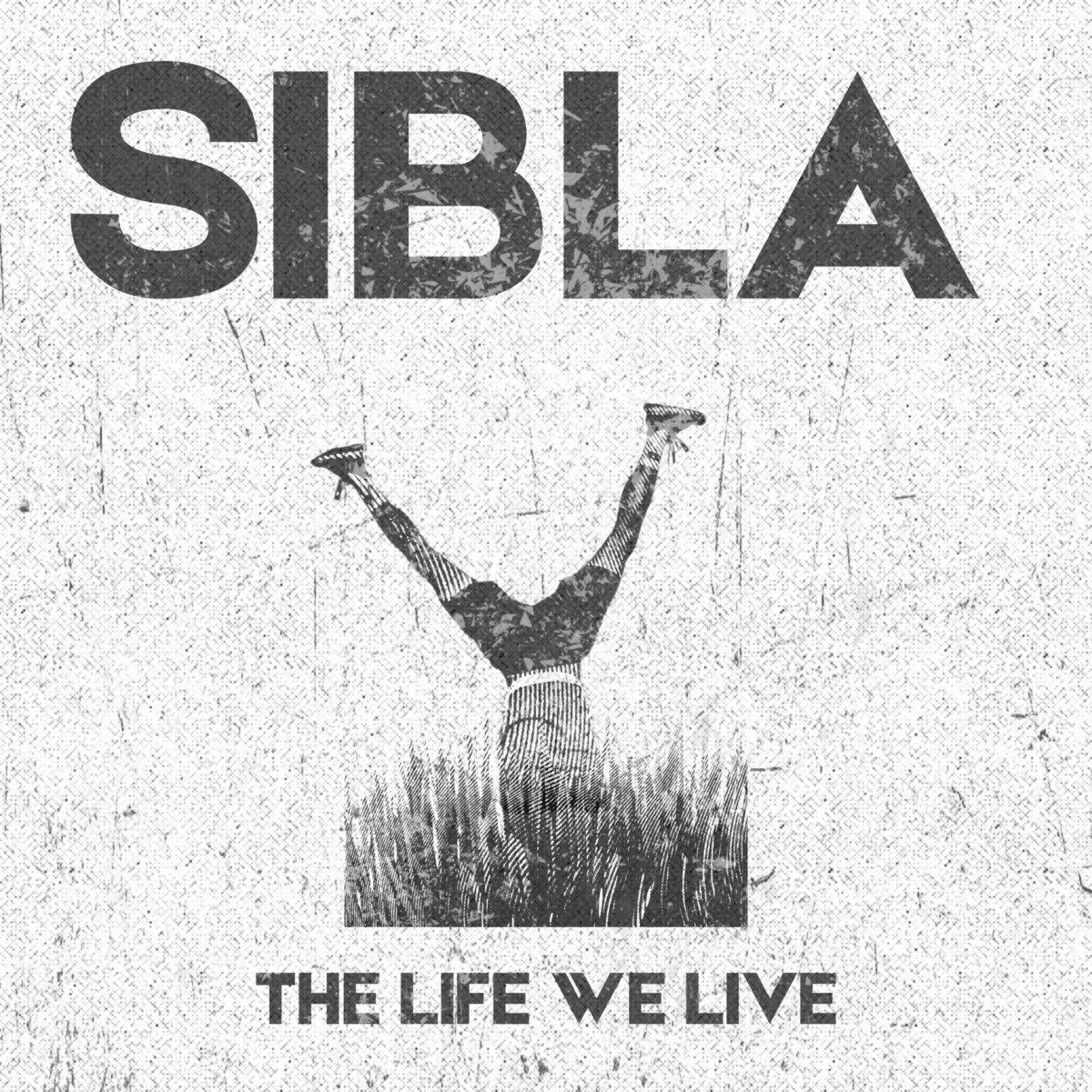 The Life We Live | Sibla