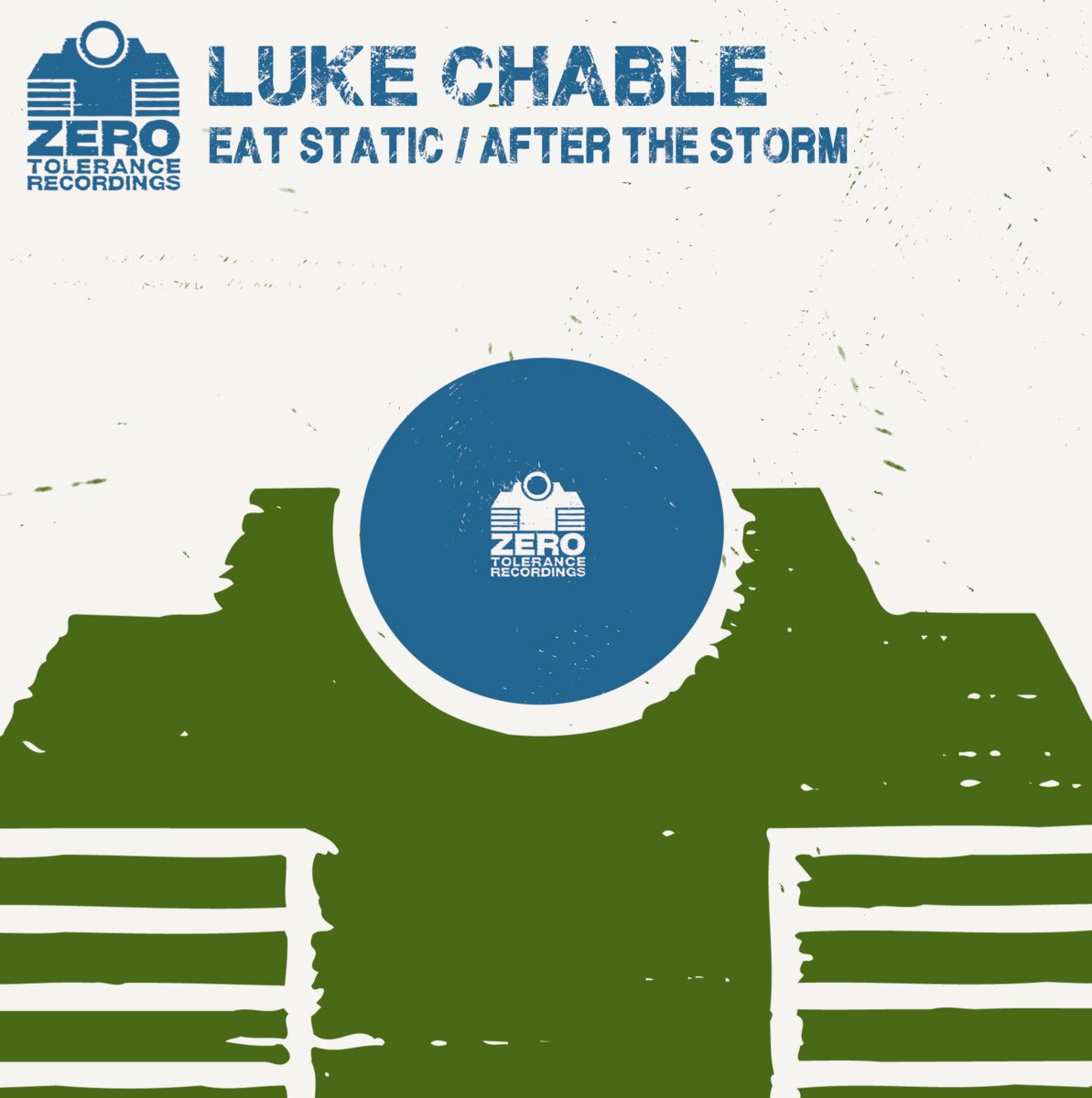 Luke Chable - Eat Static | Zero Tolerance Recordings