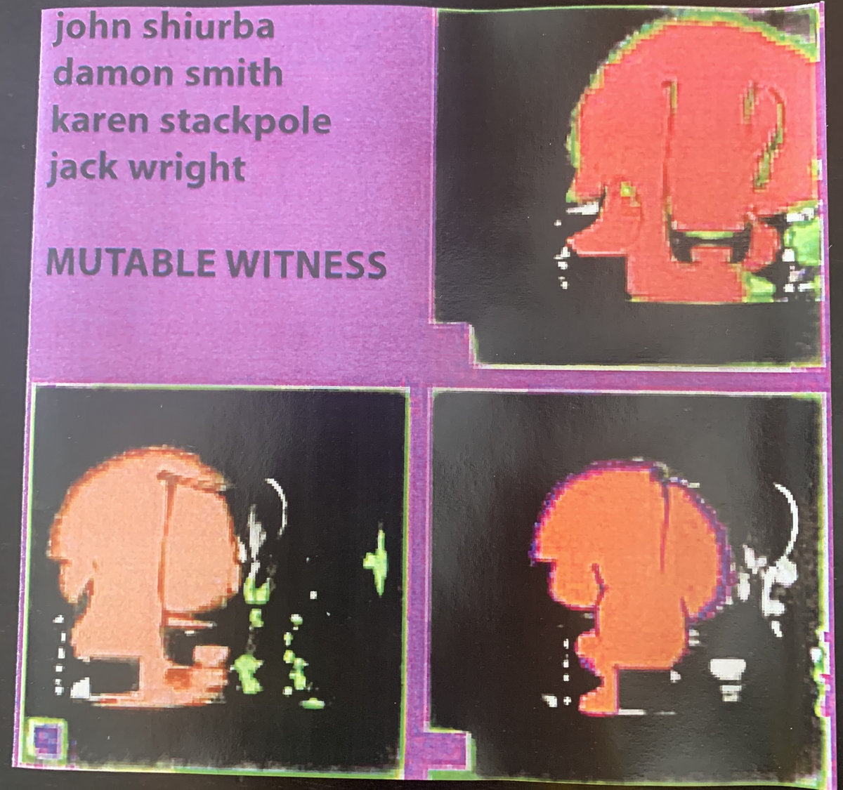 LS009 Mutable Witness | John Shiurba/Damon Smith/Karen Stackpole/Jack ...