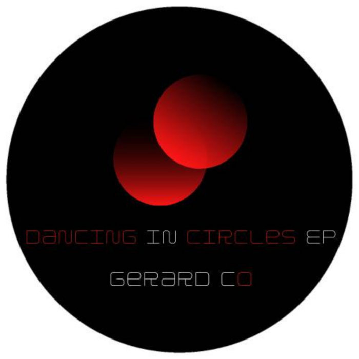 Dancing In Circles EP | Gerard Co