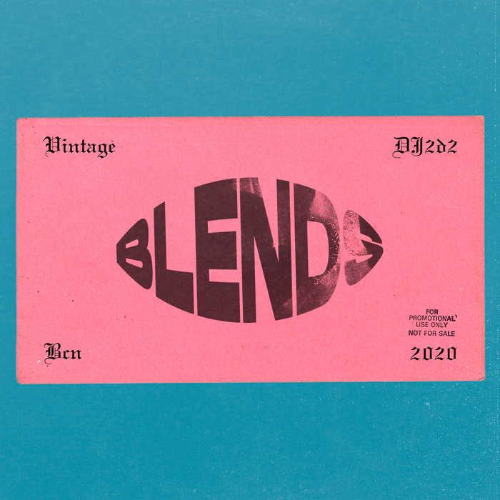 Vintage Blends #1 | DJ2D2