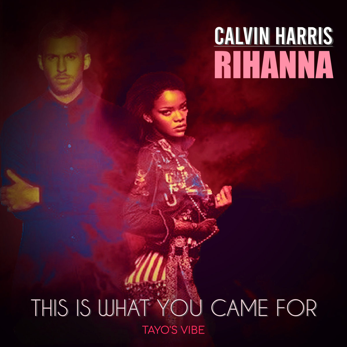 Calvin Harris, Rihanna - This Is What You Came For | Tayo Wink