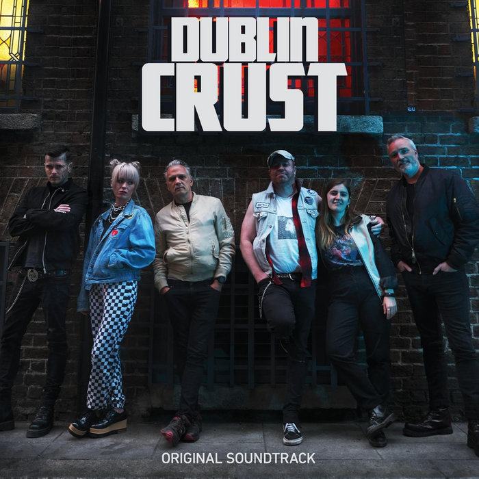 VARIOUS ARTISTS - DUBLIN CRUST (OFFICIAL SOUNDTRACK) | WWW.ROTATORVINYL.COM