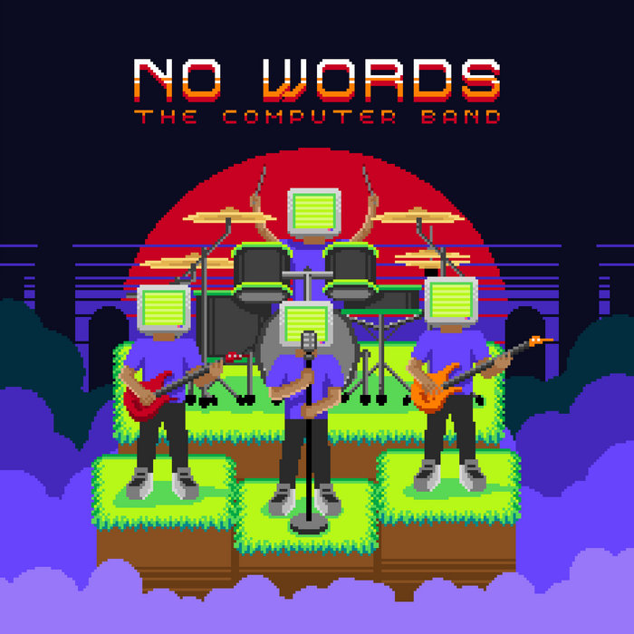 No Words | The Computer Band