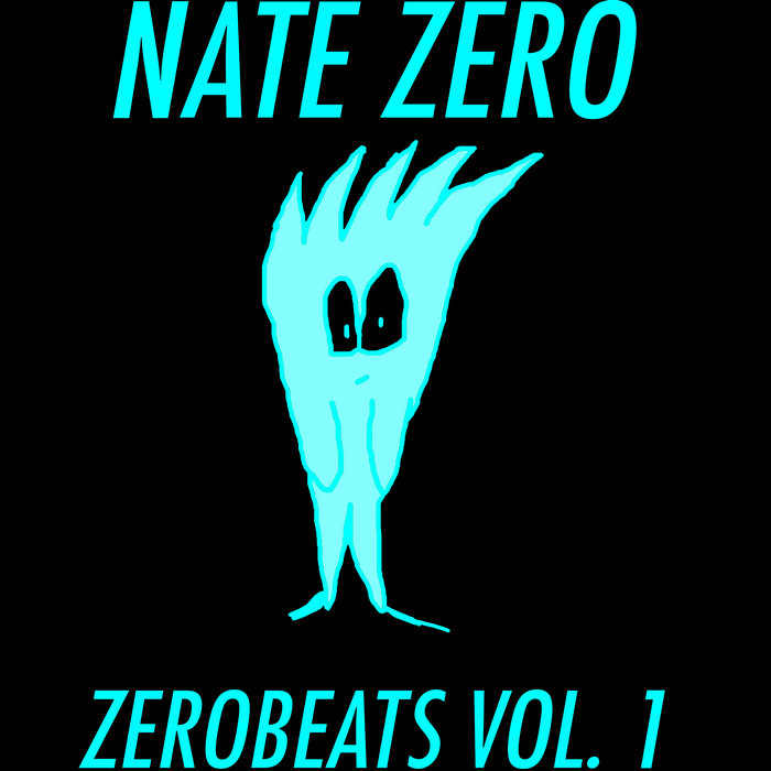 ZEROBEATS VOL. 1 | Nate Zero