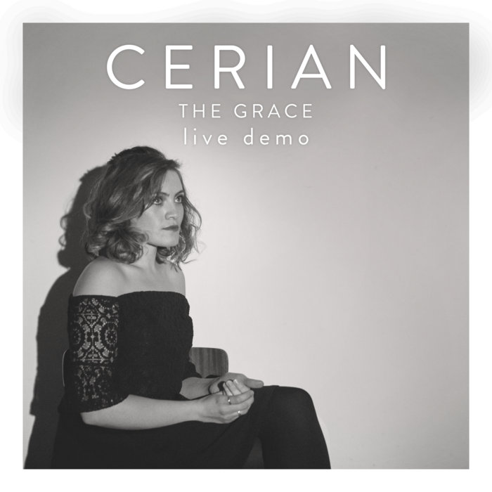 The Grace - Live Demo | Cerian