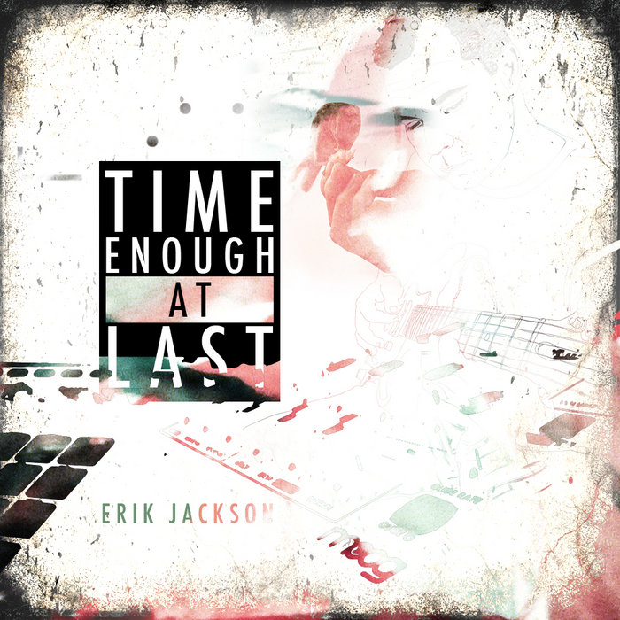 Time Enough At Last | Erik Jackson