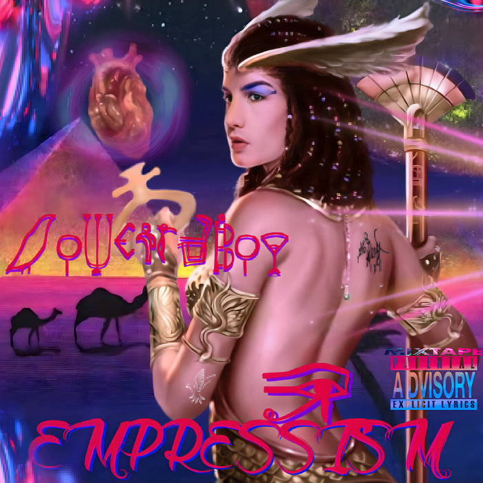 EMPRESSISM [MIXTAPE] | SoWeirdBoy