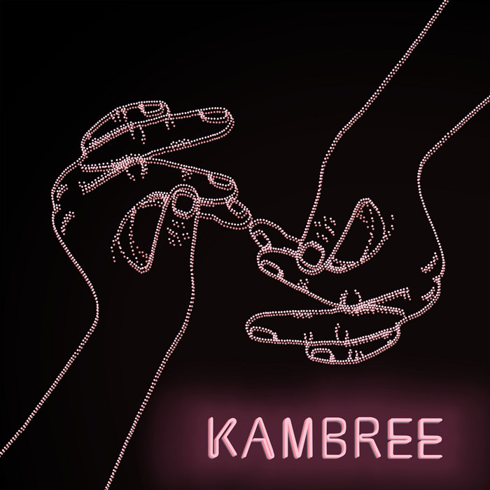 Kambree EP | Kambree