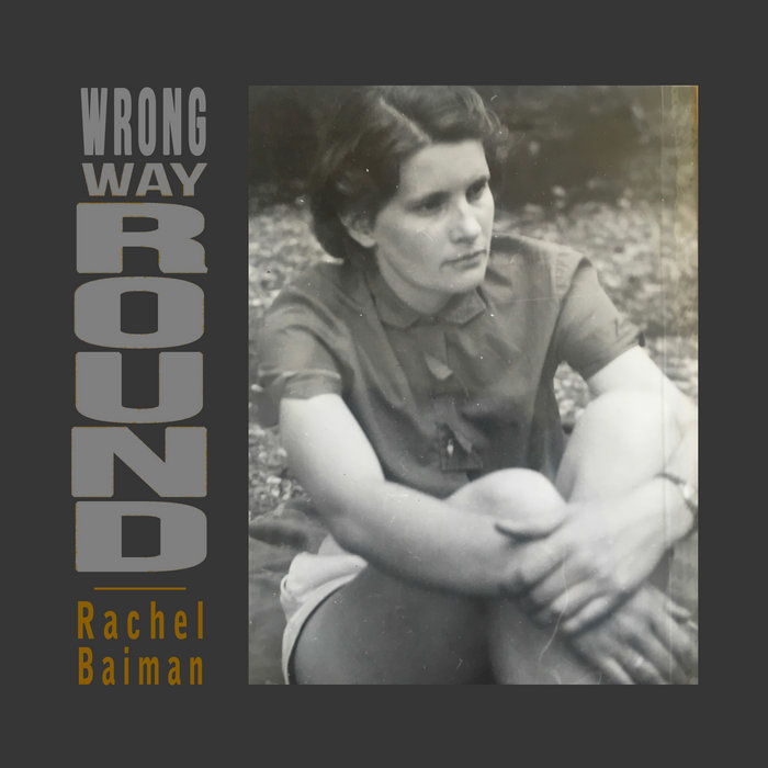 Wrong Way Round | Rachel Baiman