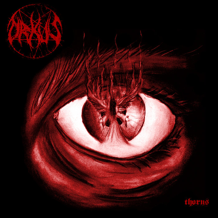 Thorns | ORKUS