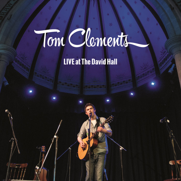 LIVE at The David Hall | Tom Clements