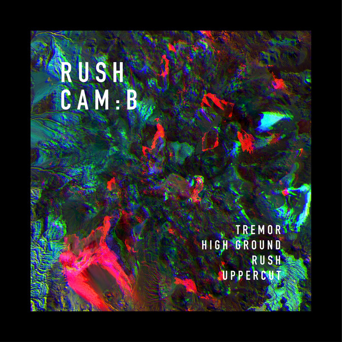 Rush EP | Cam:B