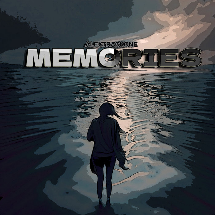 MEMORIES | AlexTrackOne