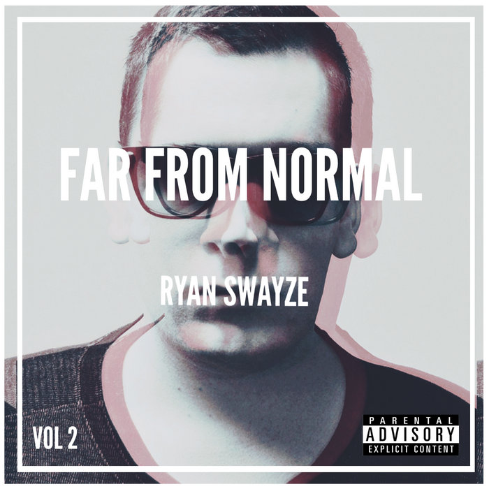 Far From Normal Vol 2 | Ryan Swayze