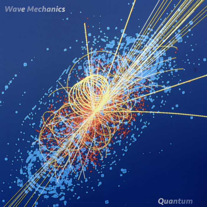 Quantum | Wave Mechanics
