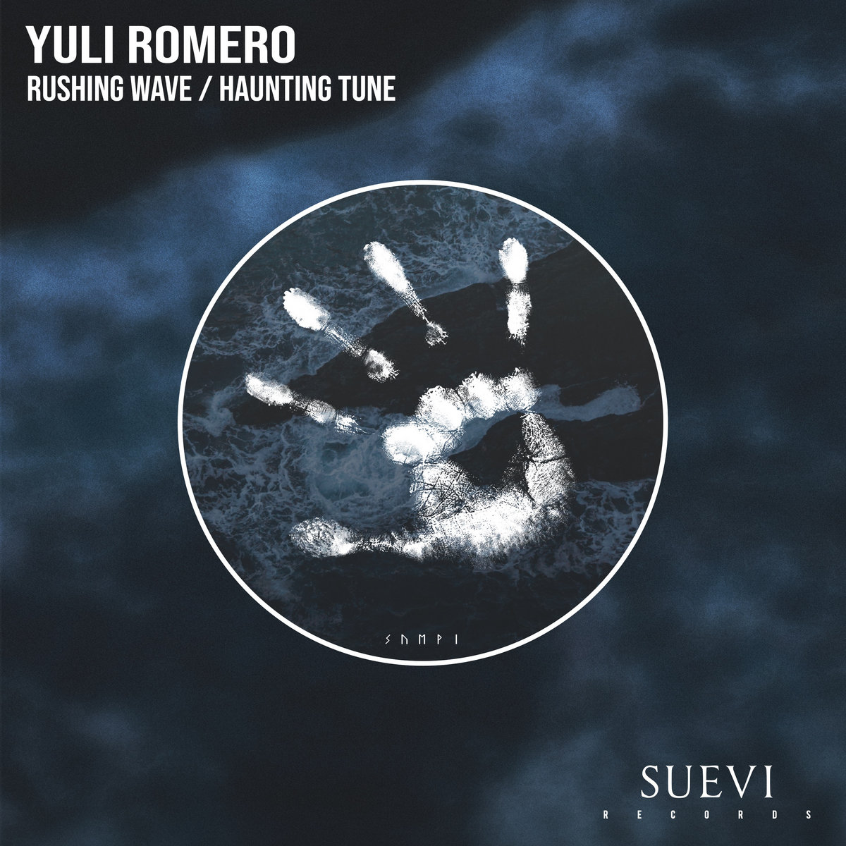Rushing Wave / Haunting Tune | Yuli Romero | SUEVI Records