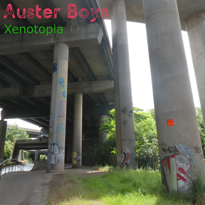 Xenotopia | Auster Boys