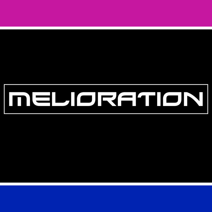 Melioration | Michael Yogos