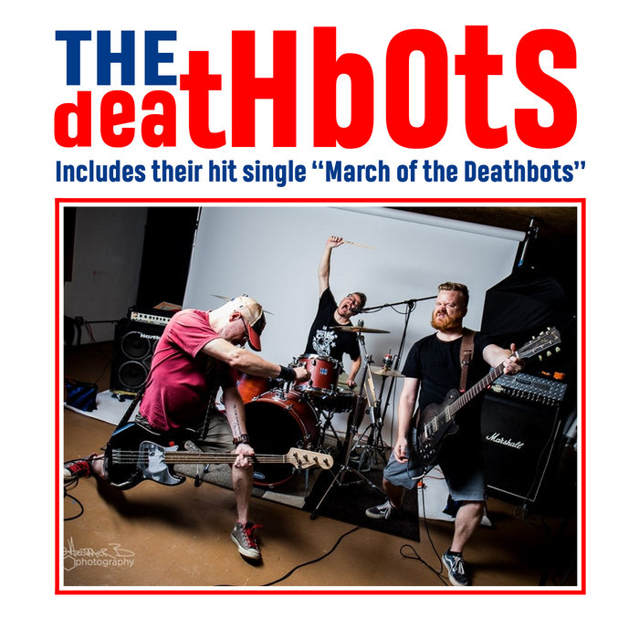 Just Go | The Deathbots