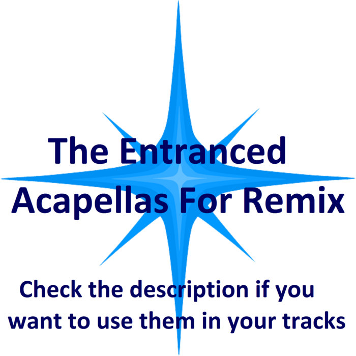 Acapellas For Remix - Free Downloads | The Entranced | The Entranced A ...