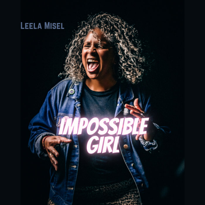 Impossible Girl | Leila Misel
