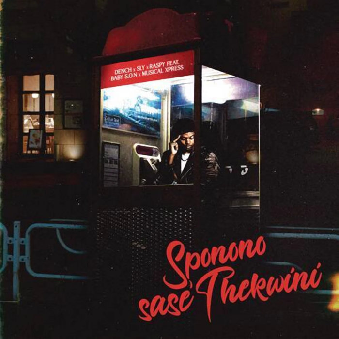 Sponono sase'Thekwini | SLY, Dench, Raspy, Baby S.O.N, Musical Xpress ...