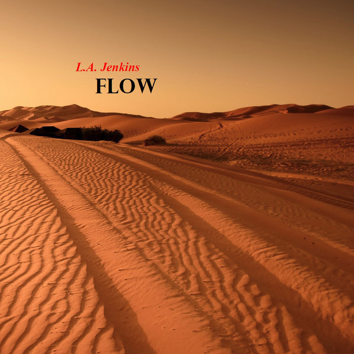 Flow | LA Jenkins | L.A. Jenkins