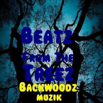 Beats from The Trees | Backwoodzmuzik