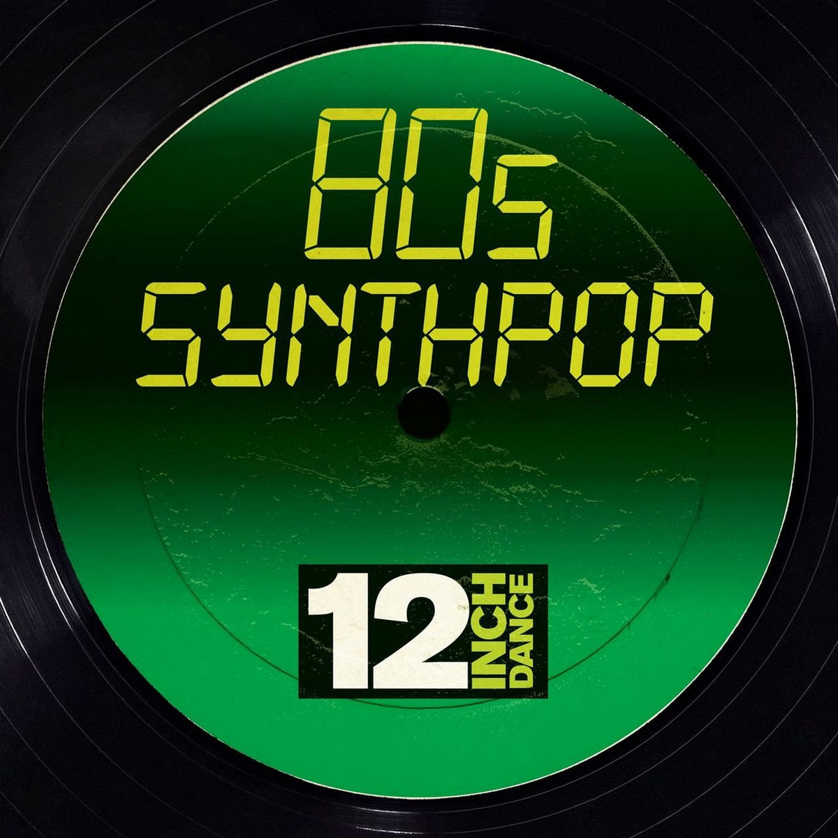 12 Inch Dance - 80s Synthpop, Vol. 1 | Various Artists | 12 Inch Dance
