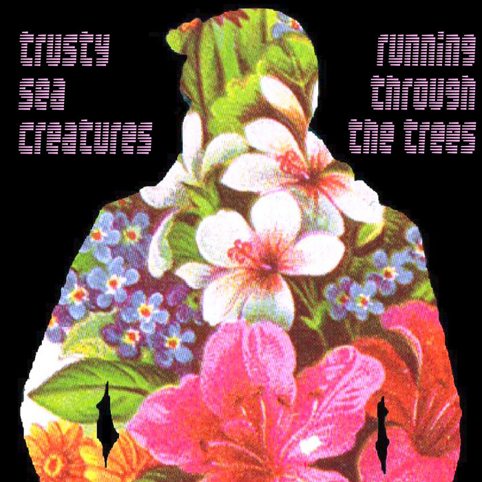 Running Through the Trees | Trusty Sea Creatures