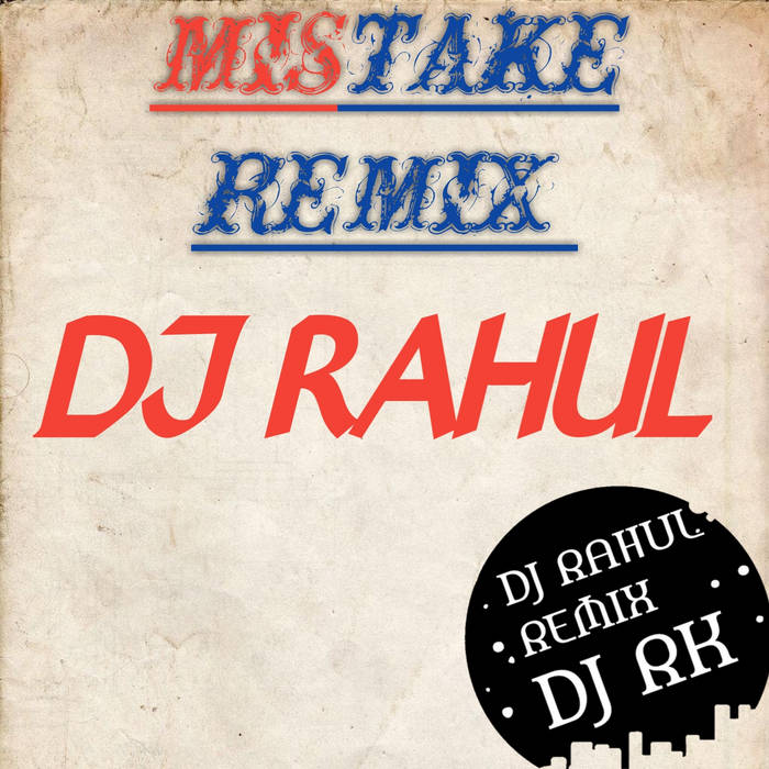 Dj Rahul Mix