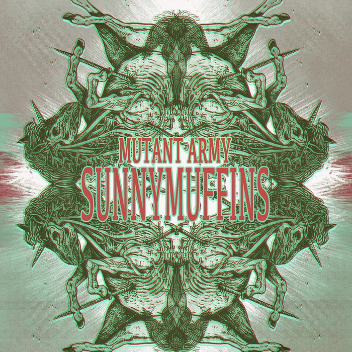 UMR02 Mutant Army | Sunnymuffins | Unfinished Monkey Records