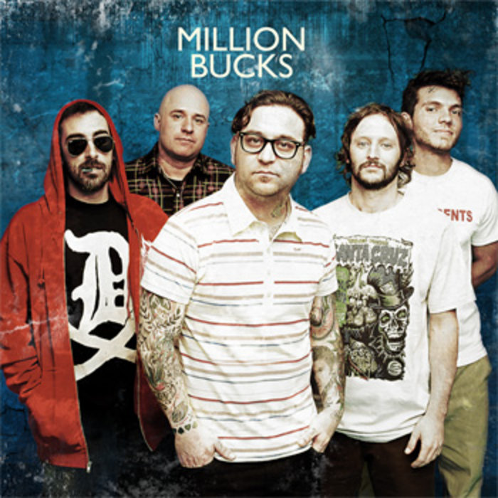 Million Bucks Million Bucks