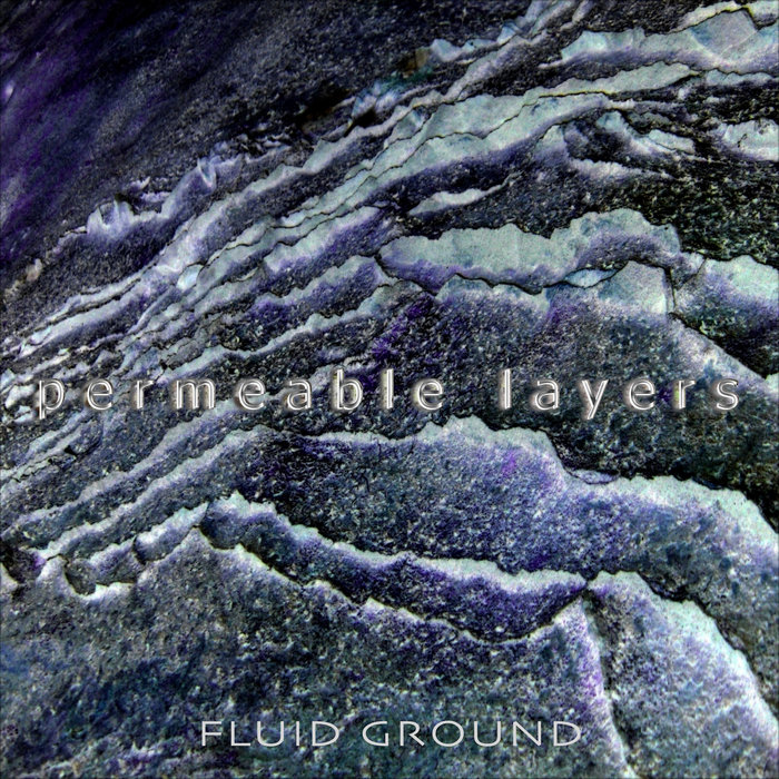 permeable layers | FLUID GROUND