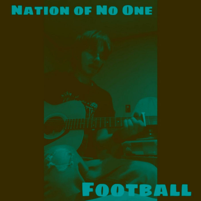 Football Demos | Nation of No One
