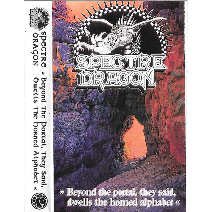 Beyond the portal, they said, dwells the horned alphabet | Spectre Dragon