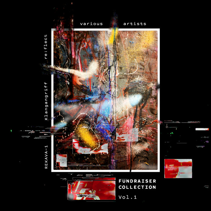 V.A. Fundraiser Collection Vol.1 | Various Artists | re:flect recordings