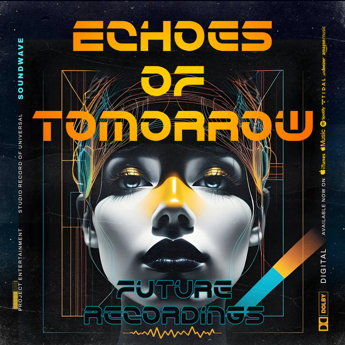 Echoes of Tomorrow - FUTURE RECORDINGS | FUTURE RECORDINGS