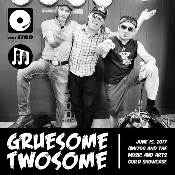 AM1700 Presents: The Gruesome Twosome | The Gruesome Twosome | AM1700