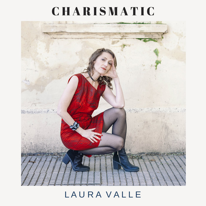 Charismatic | Laura Valle | Laura S Valle