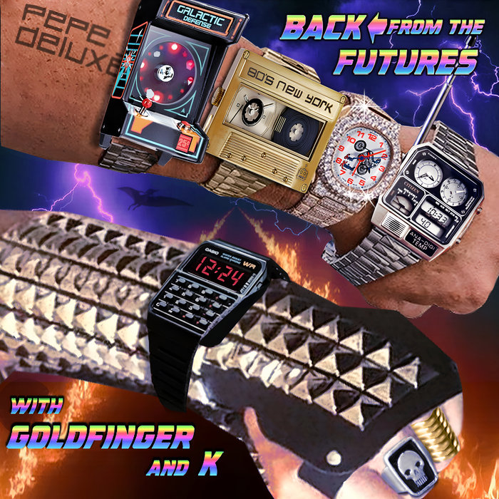 Pepe Deluxé - Back from the Futures with Goldfinger and K | Pepe Deluxé