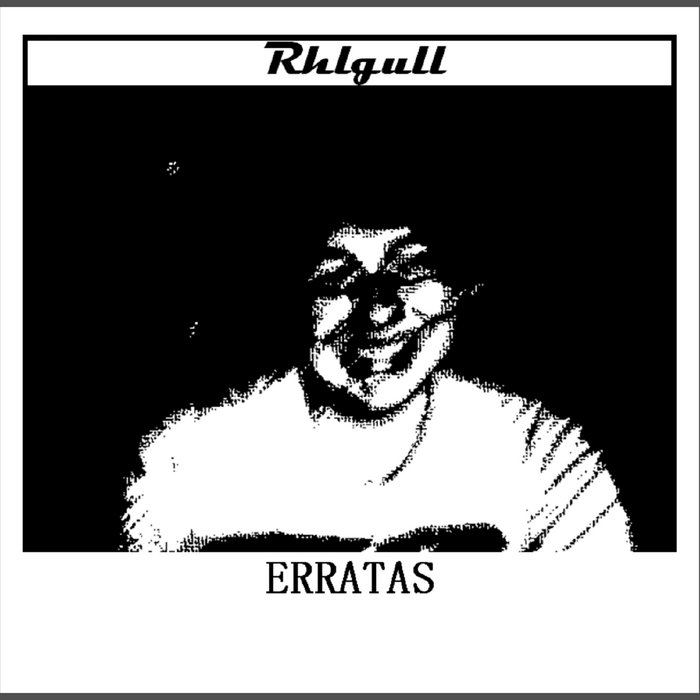 ERRATAS | Rhlgull
