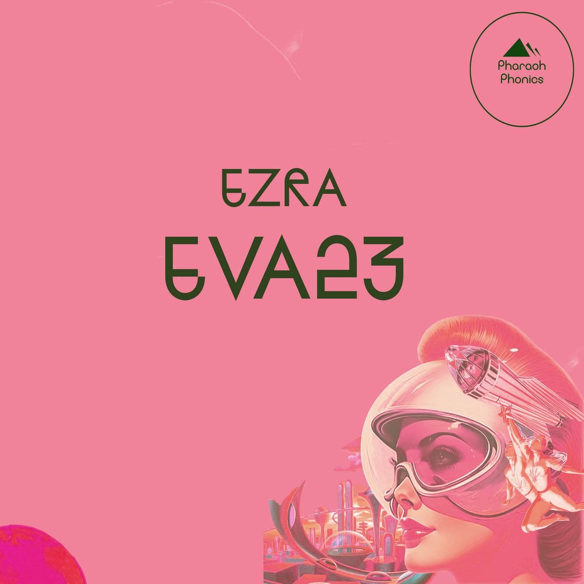 EVA 23 | Ezra | Pharaoh Phonics