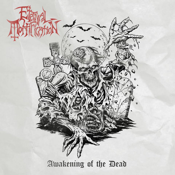 Awakening of the Dead | Eternal Mortification