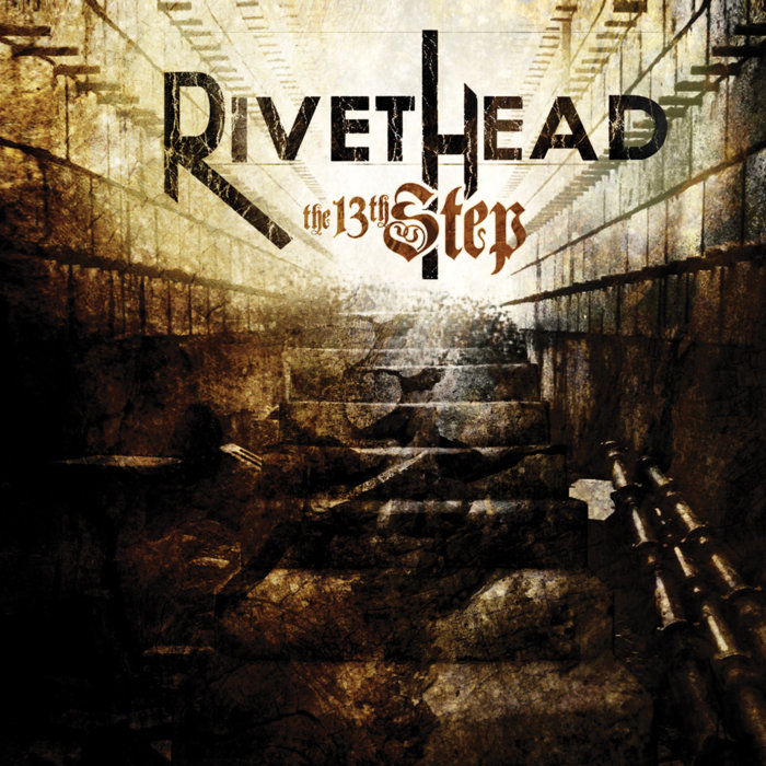 The 13th Step | RIVETHEAD