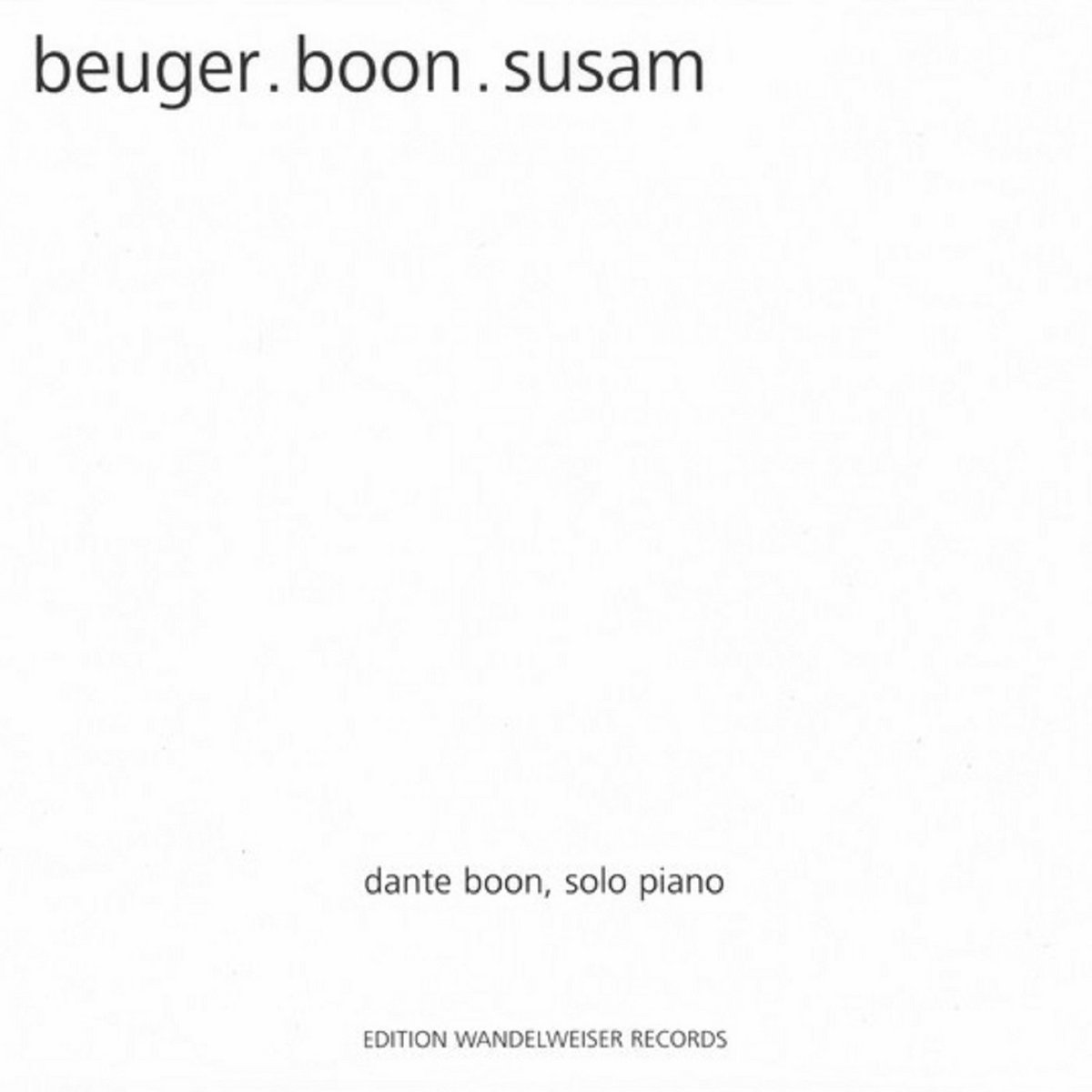 beuger . boon . susam | Dante Boon