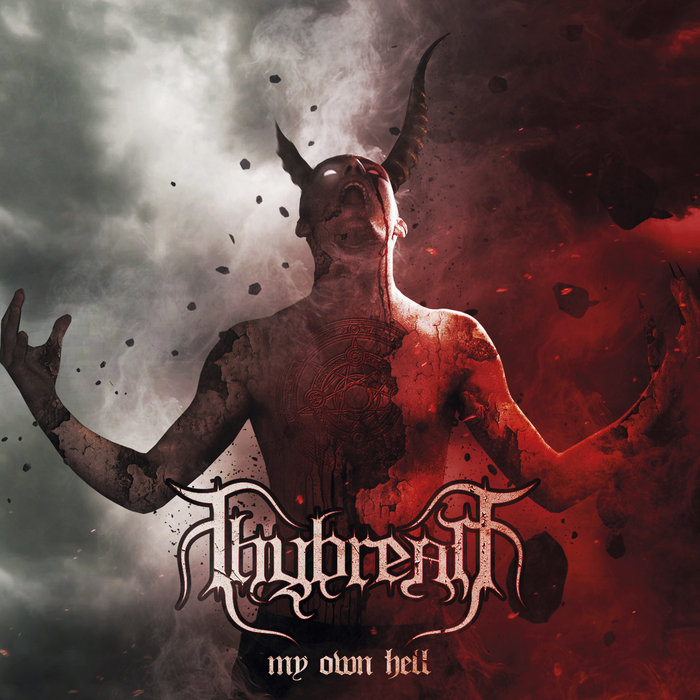 My own Hell | Thybreath | Thybreath Official